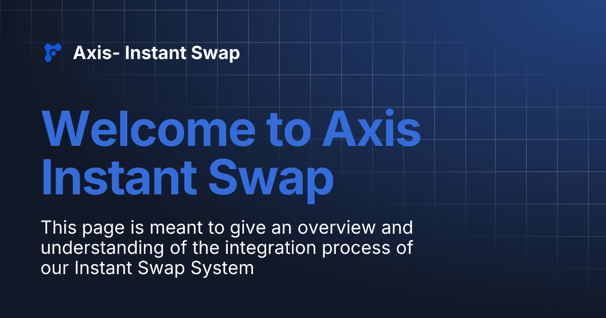 Welcome to Axis Instant Swap | Axis- Instant Swap